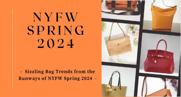 Trends in Hot Purses from the NYFW Spring 2024 Runways